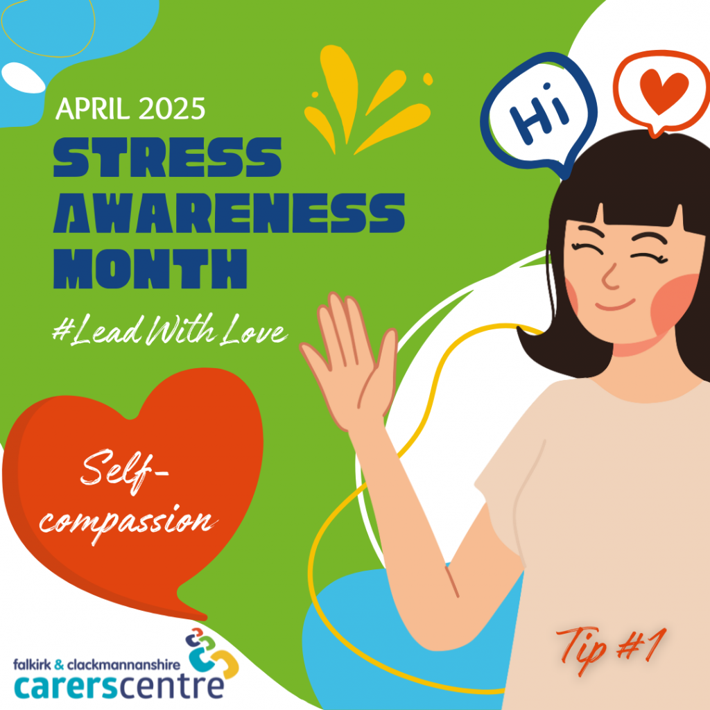 Stress Awareness Month - #LeadWithLove (April 2025) - Falkirk ...